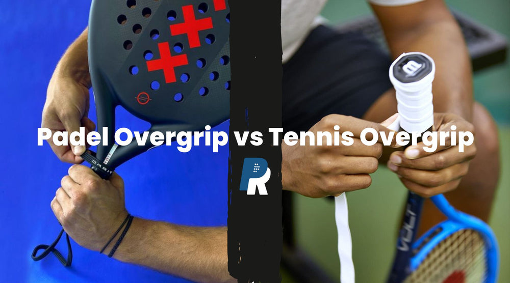 Padel Overgrips vs. Tennis Overgrips: What Sets Them Apart? – Padel Racket